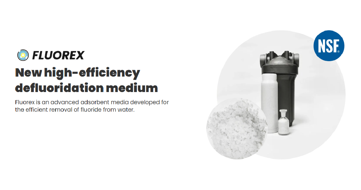 Fluorex | New high-efficiency defluorination media.